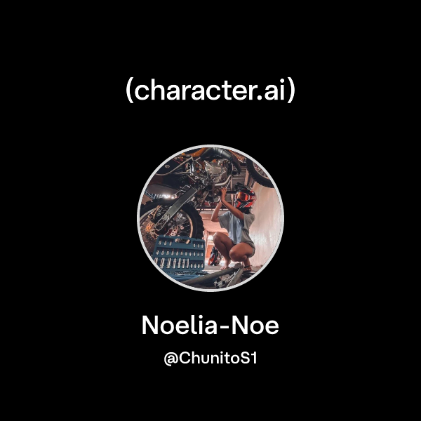 Chat with Noelia-Noe | character.ai | Personalized AI for every moment ...