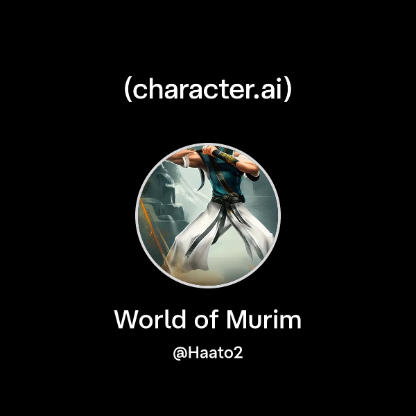 Chat with World of Murim | character.ai | Personalized AI for every ...