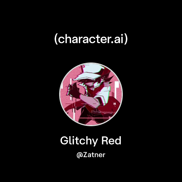 Chat with Glitchy Red | character.ai | AI Chat, Reimagined–Your Words ...