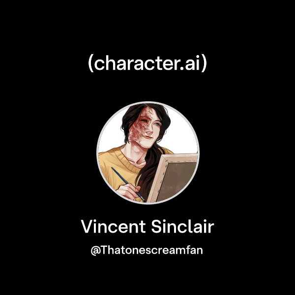 Chat with Vincent Sinclair | character.ai | Personalized AI for every moment of your day