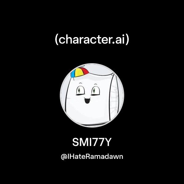 Chat with SMI77Y | character.ai | Personalized AI for every moment of ...