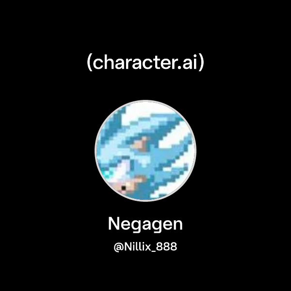 Chat with Negagen | character.ai | AI Chat, Reimagined–Your Words. Your ...