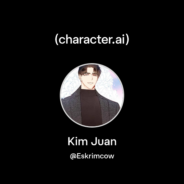 Chat with Kim Juan | character.ai | Personalized AI for every moment of ...