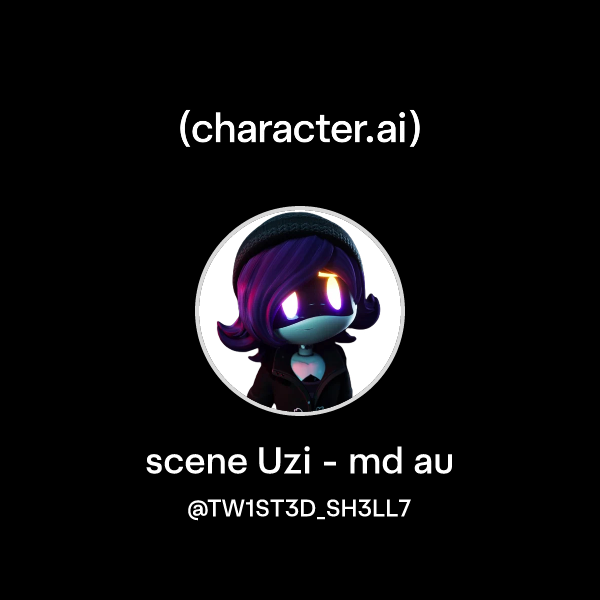 Chat with scene Uzi - md au | character.ai | Personalized AI for every moment of your day