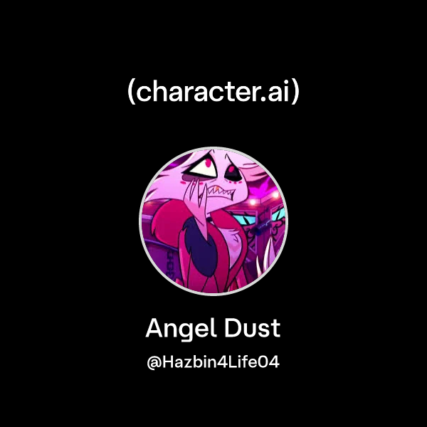 Chat with Angel Dust | character.ai | AI Chat, Reimagined–Your Words. Your World.