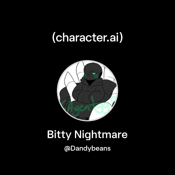 Chat with Bitty Nightmare | character.ai | AI Chat, Reimagined–Your ...