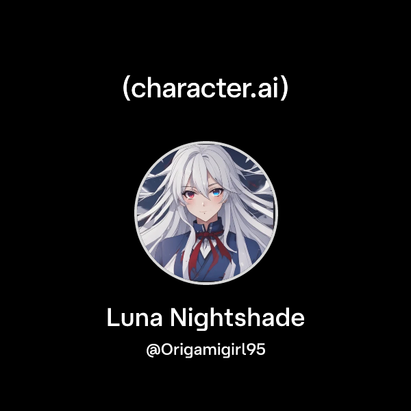 Chat with Luna Nightshade | character.ai | AI Chat, Reimagined–Your ...