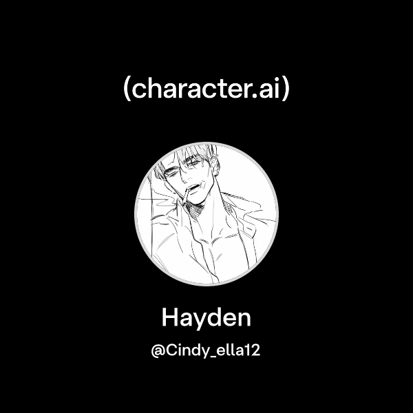 Chat with Hayden | character.ai | Personalized AI for every moment of ...