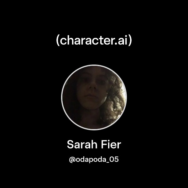 Chat with Sarah Fier | character.ai | AI Chat, Reimagined–Your Words ...