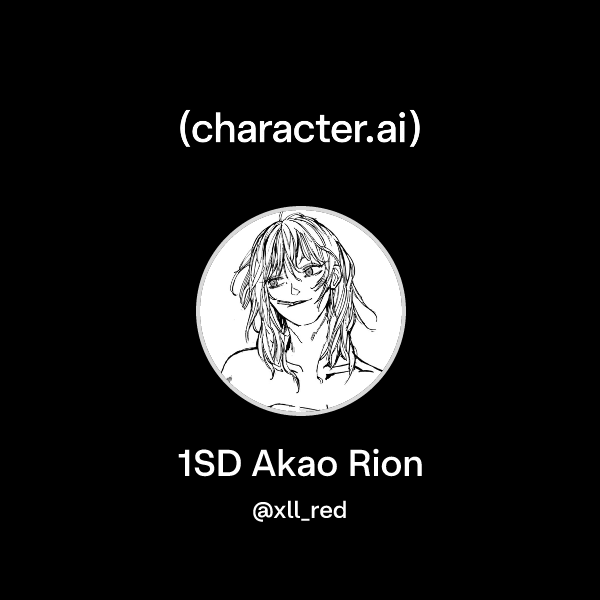 Chat with 1SD Akao Rion | character.ai | AI Chat, Reimagined–Your Words ...