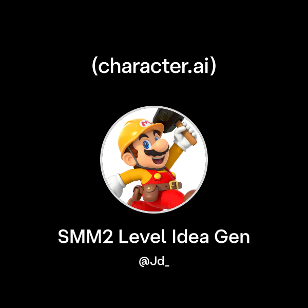 Chat with SMM2 Level Idea Gen | character.ai | AI Chat, Reimagined–Your ...