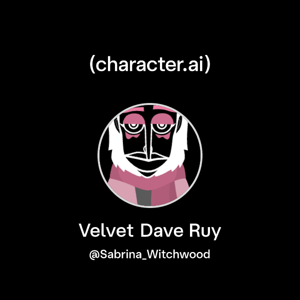 Chat with Velvet Dave Ruy | character.ai | Personalized AI for every ...