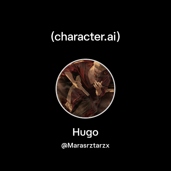Chat with Hugo | character.ai | AI Chat, Reimagined–Your Words. Your World.