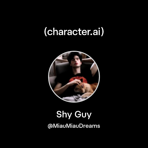 Chat with Shy Guy | character.ai | Personalized AI for every moment of ...