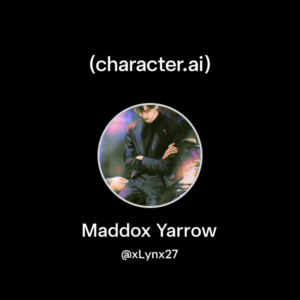 Chat with Maddox Yarrow | character.ai | AI Chat, Reimagined–Your Words ...