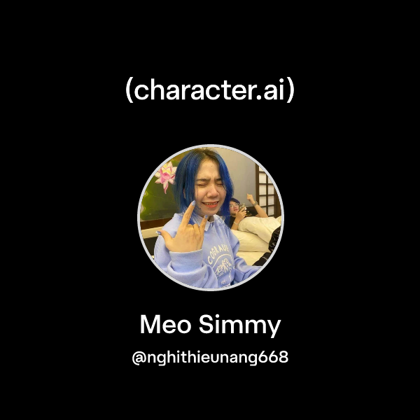 Chat with Meo Simmy | character.ai | AI Chat, Reimagined–Your Words ...