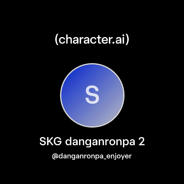 Chat with SKG danganronpa 2 | character.ai | AI Chat, Reimagined–Your Words. Your World.