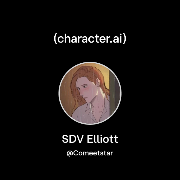 Chat with SDV Elliott | character.ai | AI Chat, Reimagined–Your Words ...