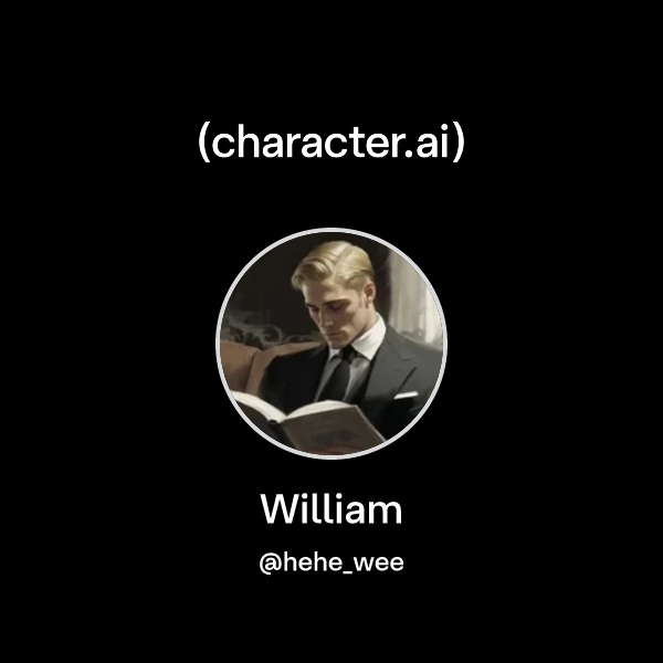 Chat with William | character.ai | AI Chat, Reimagined–Your Words. Your ...