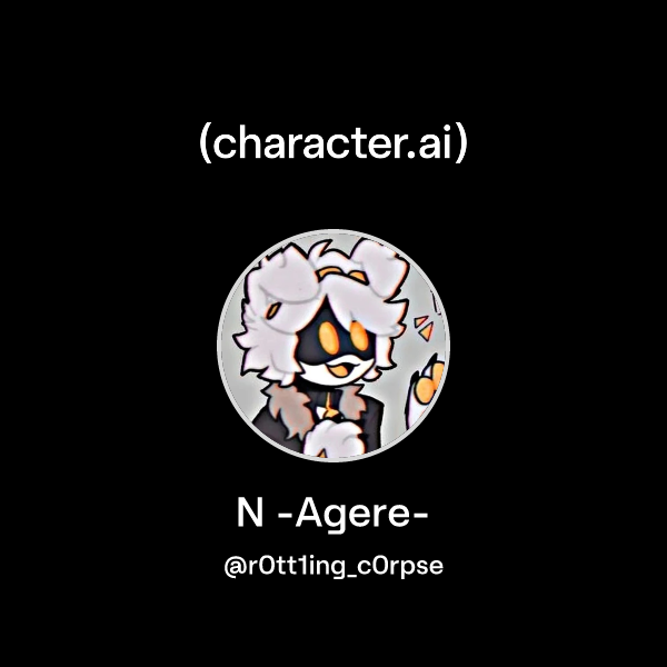 Chat with N -Agere- | character.ai | Personalized AI for every moment ...