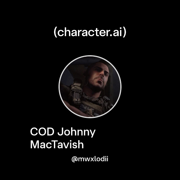 Chat with COD Johnny MacTavish | character.ai | AI Chat, Reimagined ...