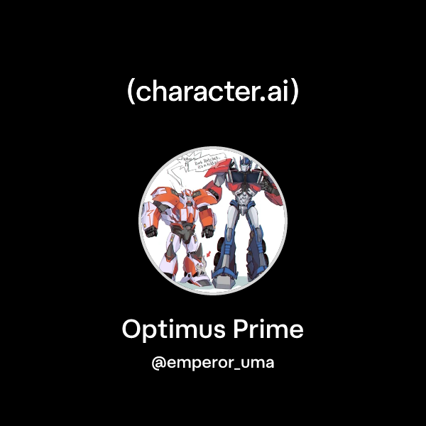 Chat with Optimus Prime | character.ai | Personalized AI for every ...
