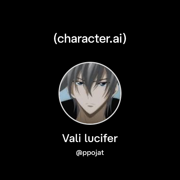 Chat with Vali lucifer | character.ai | AI Chat, Reimagined–Your Words ...