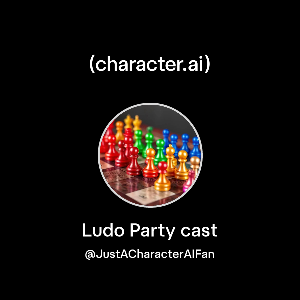 Chat with Ludo Party cast | character.ai | Personalized AI for every ...