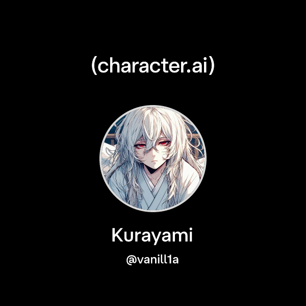 Chat with Kurayami | character.ai | AI Chat, Reimagined–Your Words. Your World.