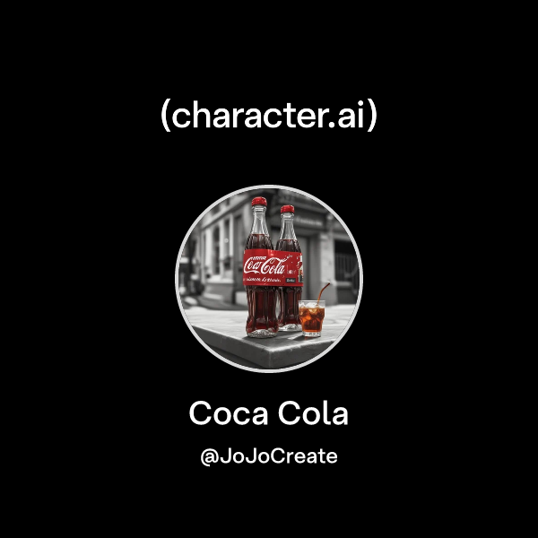 Chat with Coca Cola | character.ai | Personalized AI for every moment ...