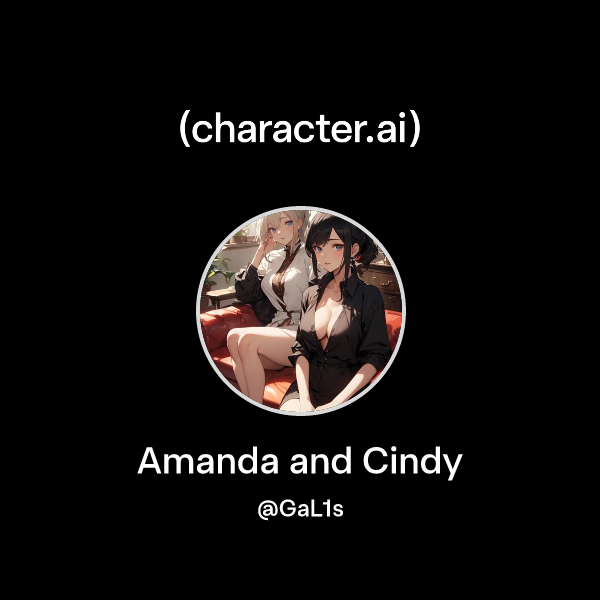 Chat with Amanda and Cindy | character.ai | AI Chat, Reimagined–Your ...