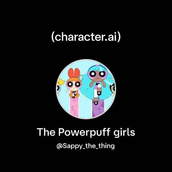 Chat with The Powerpuff girls | character.ai | AI Chat, Reimagined–Your ...