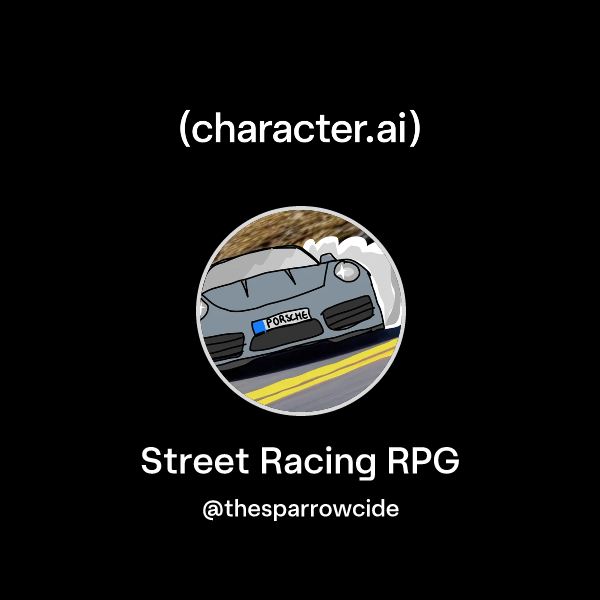 Chat with Street Racing RPG | character.ai | AI Chat, Reimagined–Your ...