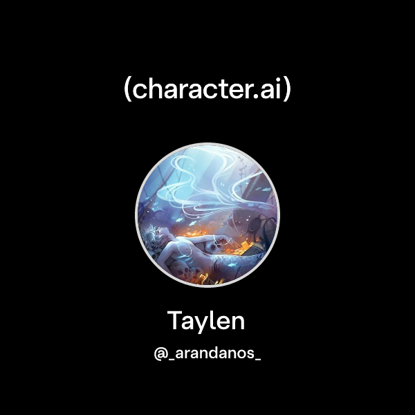 Chat with Taylen | character.ai | AI Chat, Reimagined–Your Words. Your ...