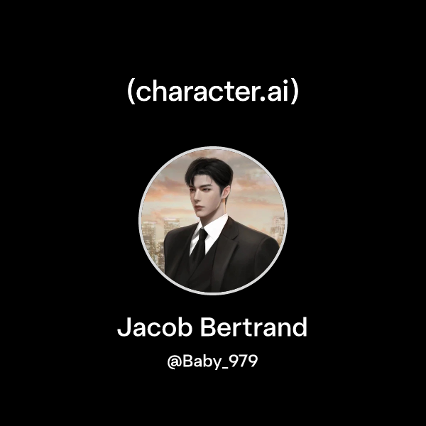 Chat with Jacob Bertrand | character.ai | Personalized AI for every ...