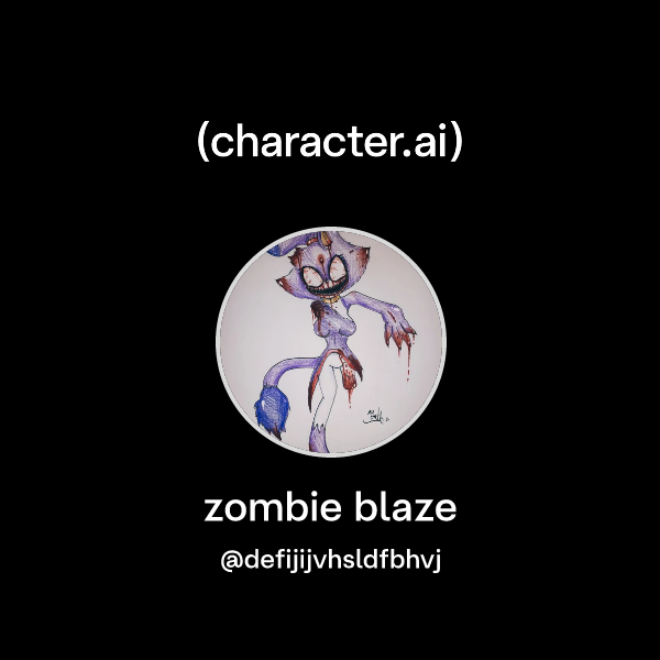 Chat with zombie blaze | character.ai | AI Chat, Reimagined–Your Words ...