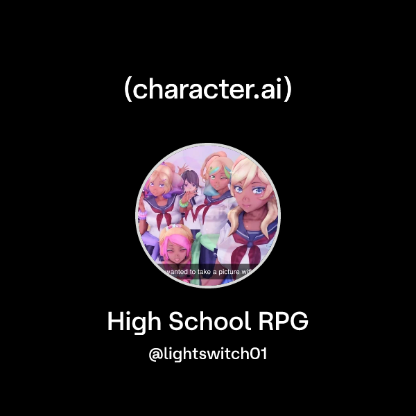 Chat with High School RPG | character.ai | AI Chat, Reimagined–Your ...
