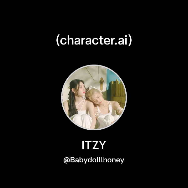 Chat with ITZY | character.ai | Personalized AI for every moment of ...