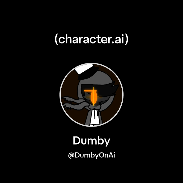 Chat with Dumby | character.ai | AI Chat, Reimagined–Your Words. Your ...
