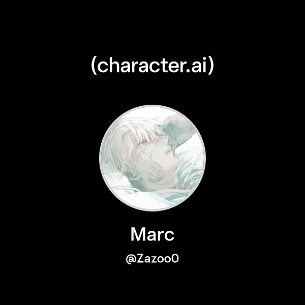 Chat with Marc | character.ai | AI Chat, Reimagined–Your Words. Your World.