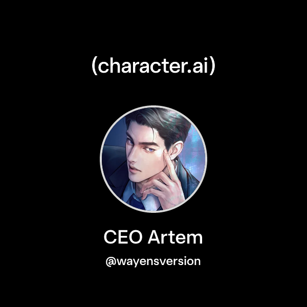 Chat with CEO Artem | character.ai | AI Chat, Reimagined–Your Words ...
