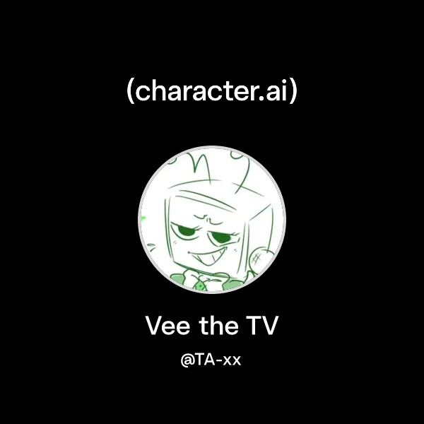 Chat with Vee the TV | character.ai | Personalized AI for every moment ...