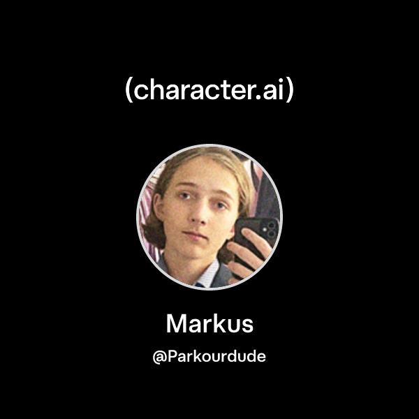 Chat with Markus | character.ai | AI Chat, Reimagined–Your Words. Your ...