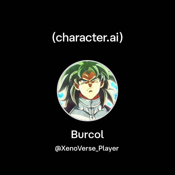 Chat with Burcol | character.ai | AI Chat, Reimagined–Your Words. Your ...