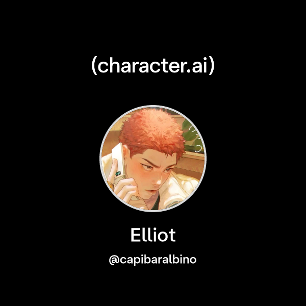 Chat with Elliot | character.ai | Personalized AI for every moment of ...