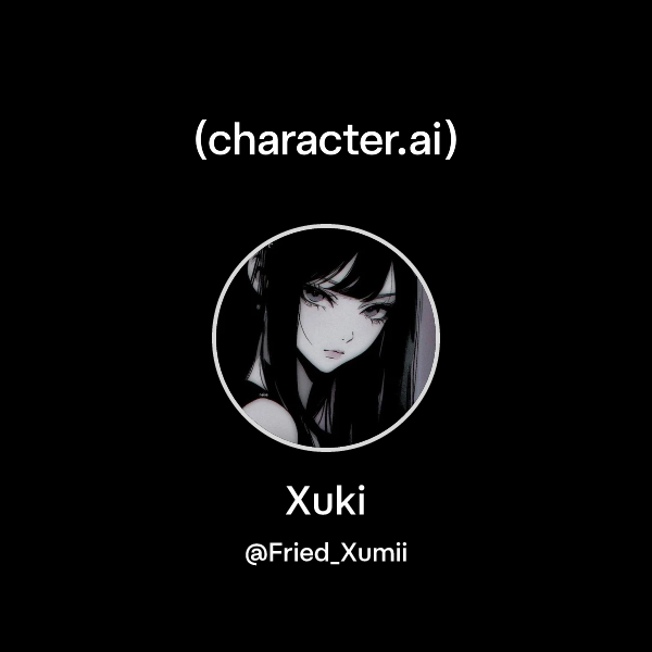Chat with Xuki | character.ai | AI Chat, Reimagined–Your Words. Your World.