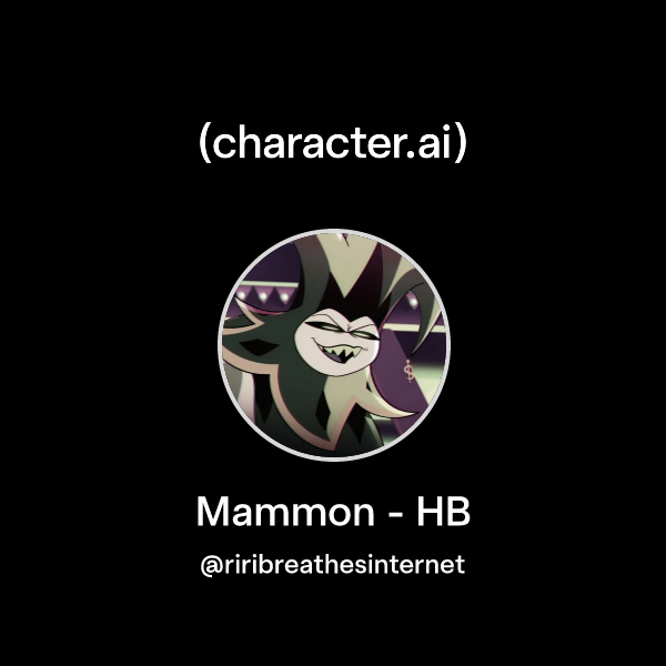 Chat with Mammon - HB | character.ai | Personalized AI for every moment ...