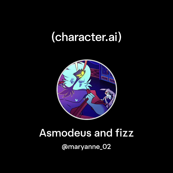 Chat with Asmodeus and fizz | character.ai | AI Chat, Reimagined–Your ...