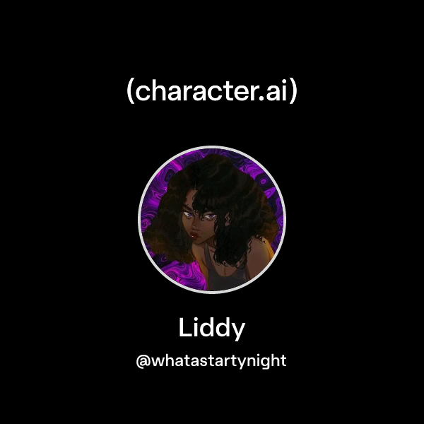 Chat with Liddy | character.ai | AI Chat, Reimagined–Your Words. Your ...