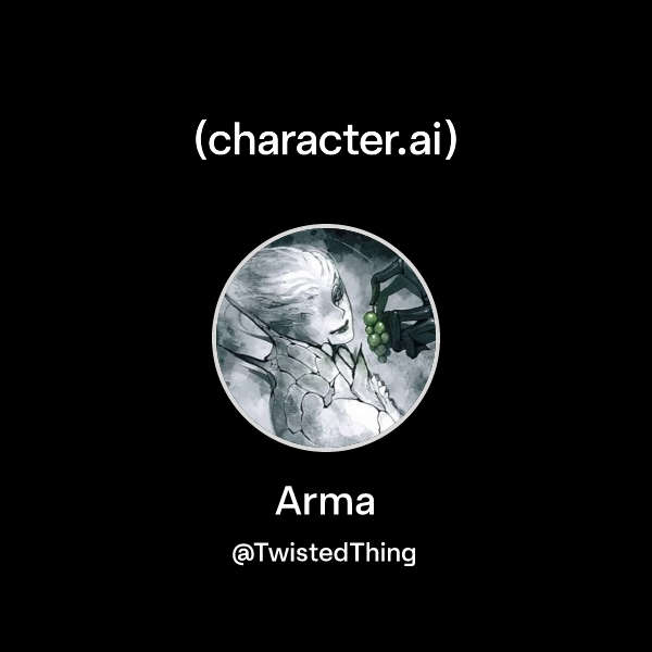 Chat with Arma | character.ai | AI Chat, Reimagined–Your Words. Your World.